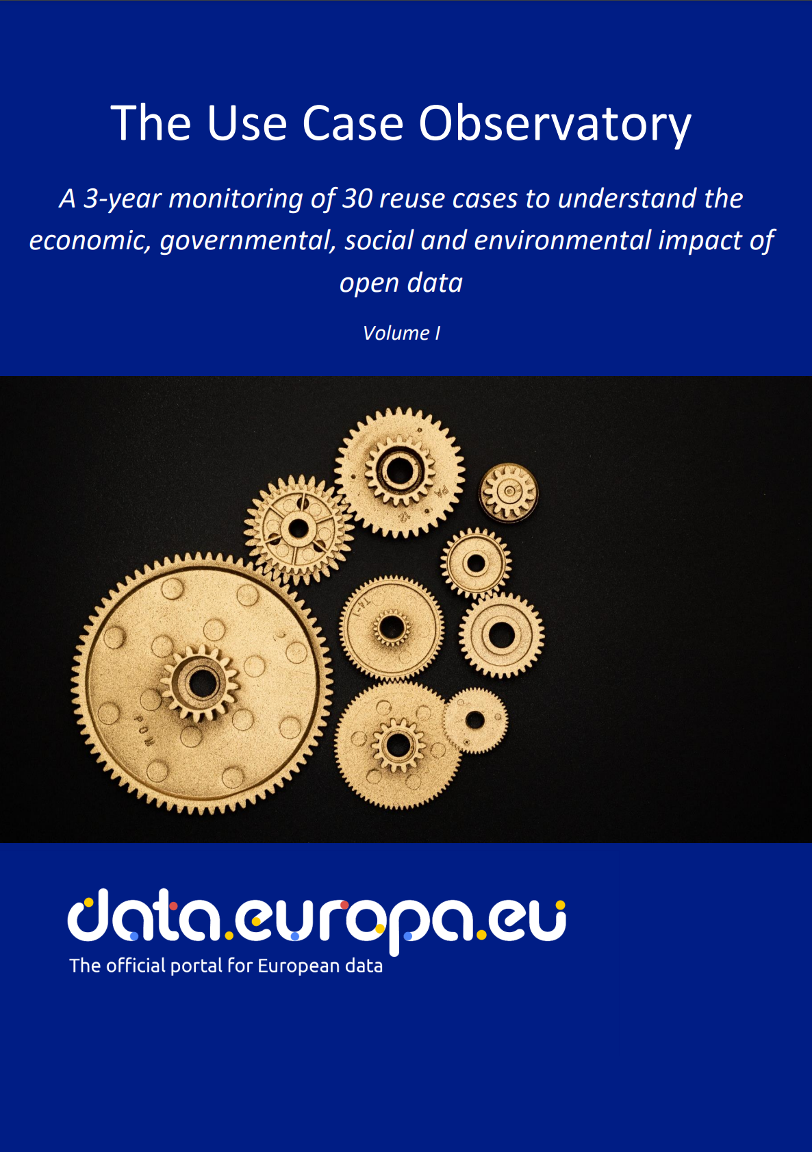 The use case observatory: A 3 year monitoring of 30 reuse cases to understand the economic ...